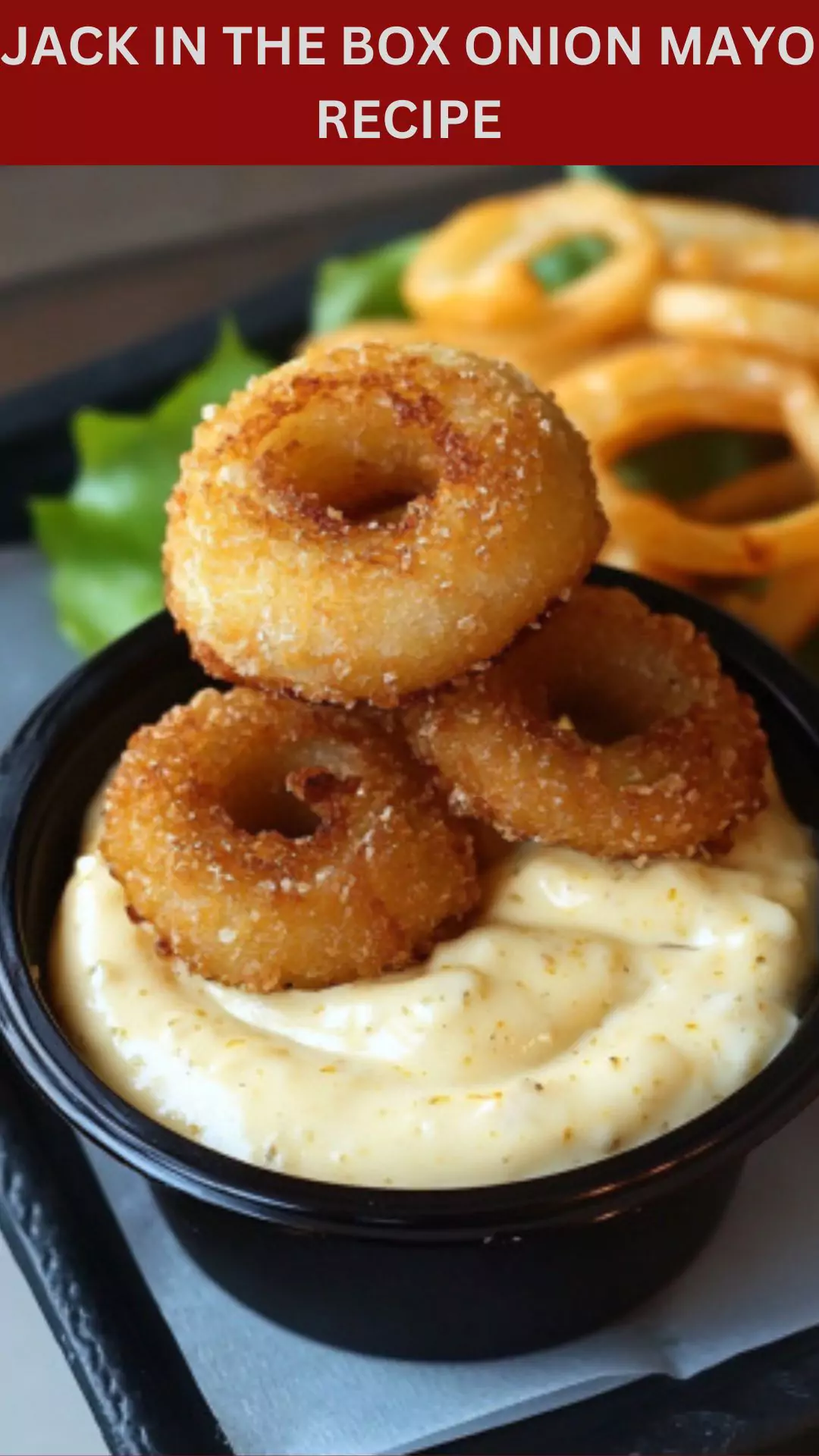 Jack In The Box Onion Mayo Recipe - Delish Diner - Delish Diner