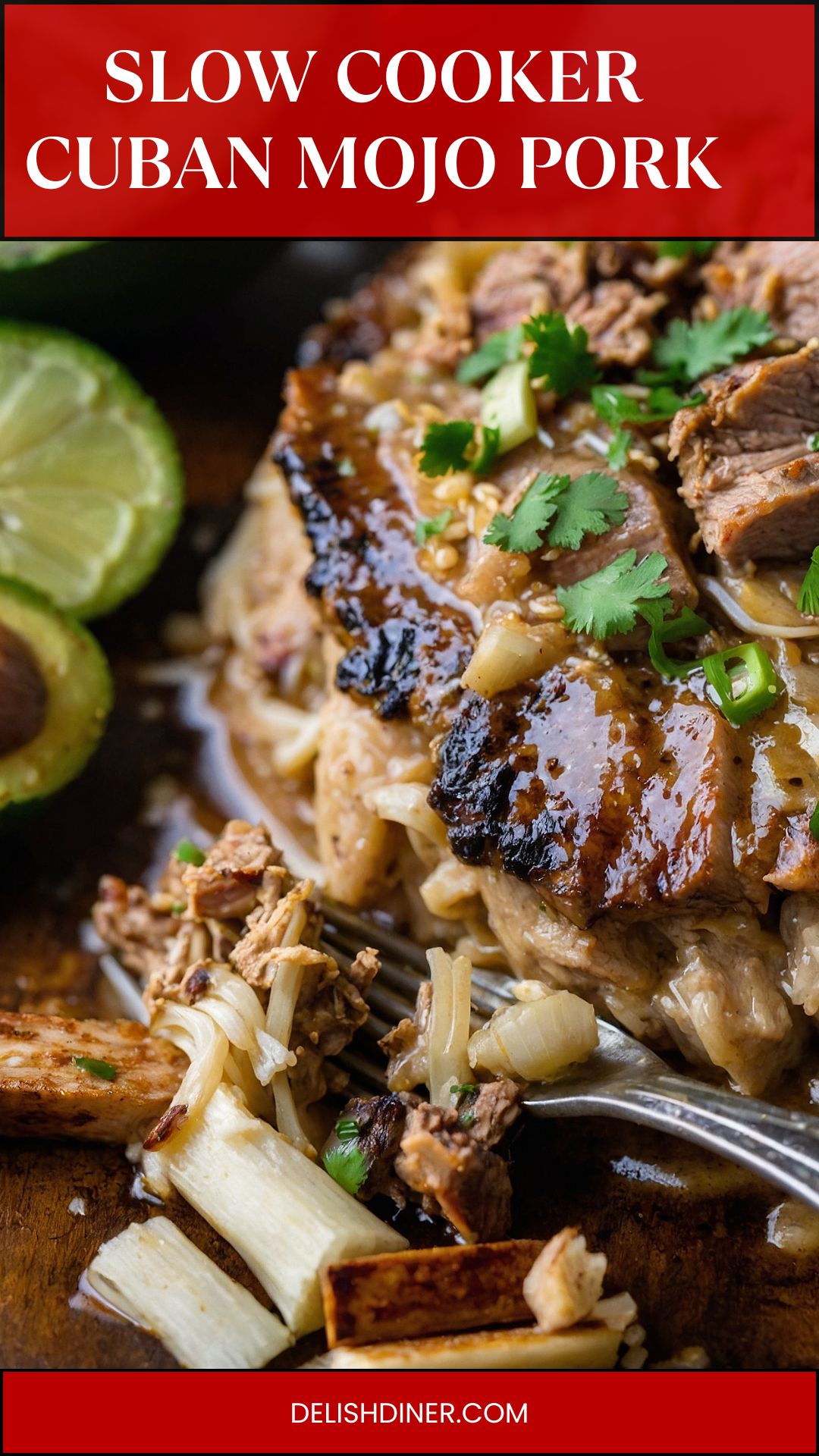 Slow Cooker Cuban Mojo Pork Recipe - Delish Diner - Delish Diner