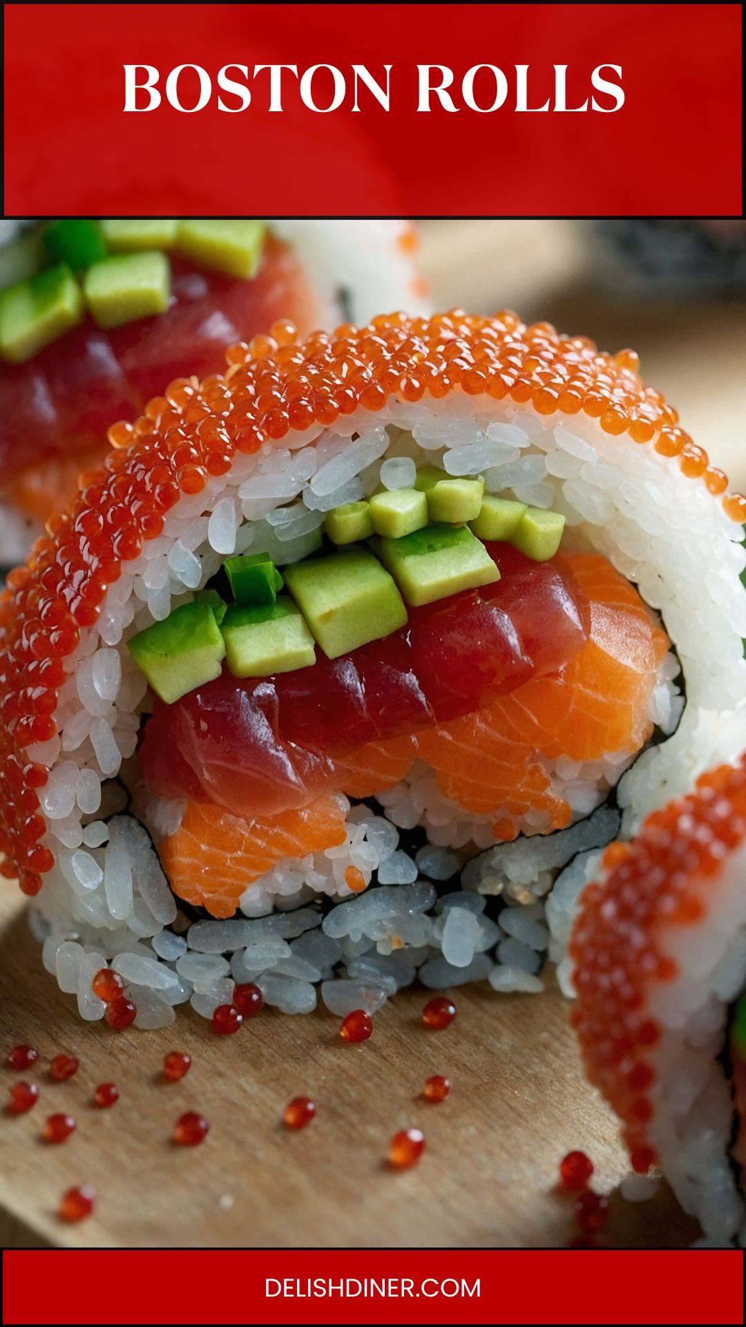 Boston Rolls - Delish Diner - Delish Diner